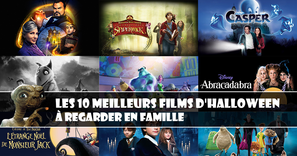 Les 10 Meilleurs Films d'Halloween à Regarder en Famille