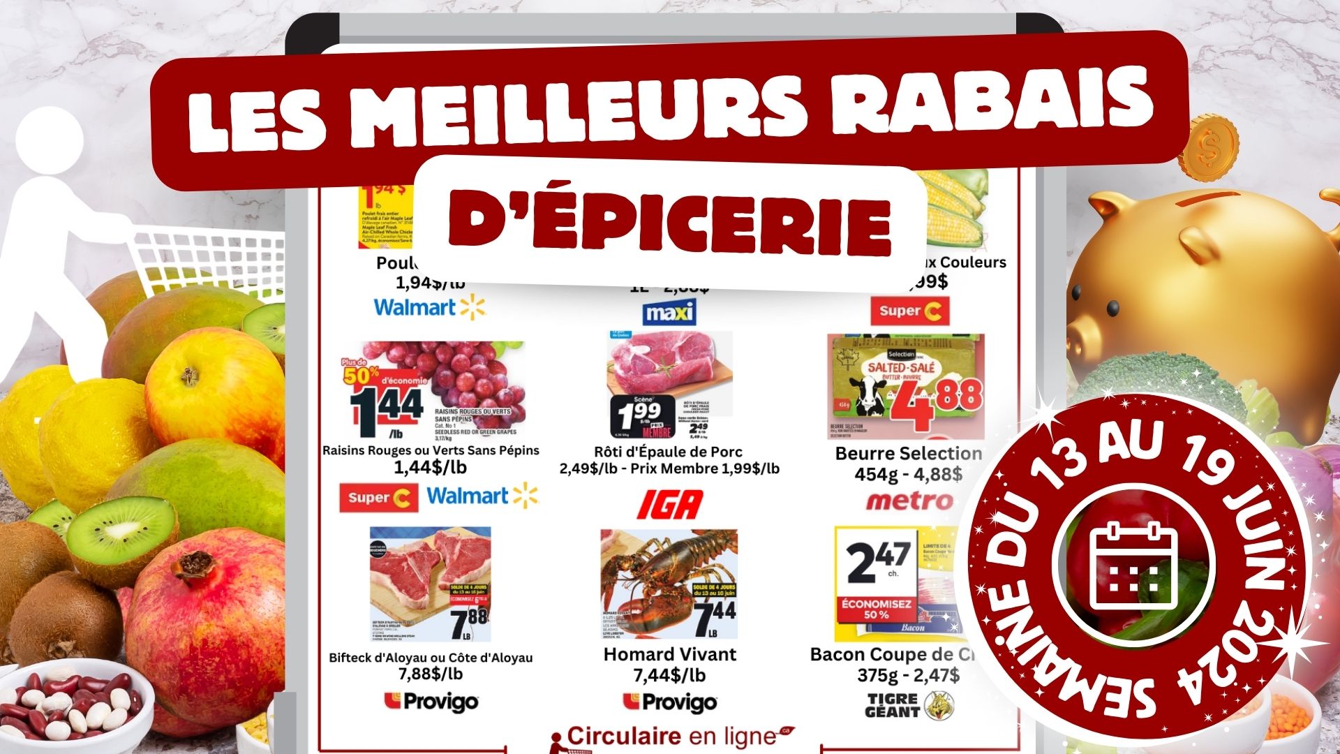 Les Meilleurs Rabais d'Épicerie cette Semaine | Circulaire en ligne