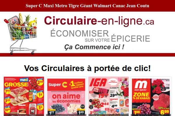 Super C Maxi Metro Tigre Géant Walmart Canac Jean Coutu