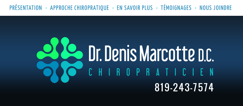 Dr. Denis Marcotte D.C. Chiropraticien